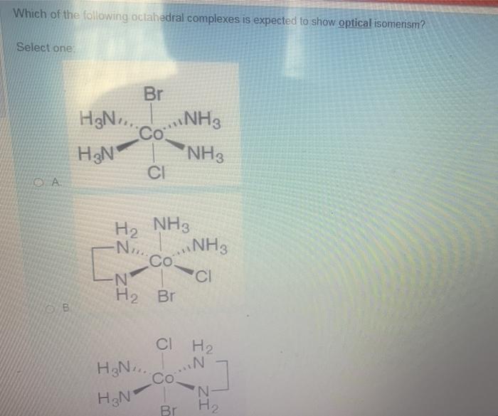 Solved Which of the following octahedral complexes is | Chegg.com