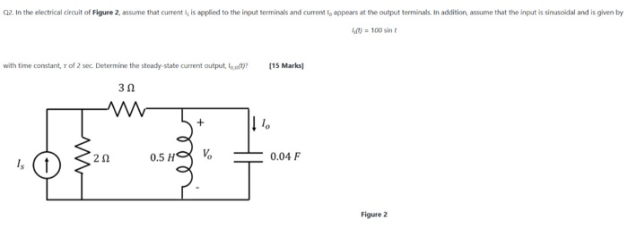 Solved 02 In The Electrical Circuit Of Figure 2 Assume That