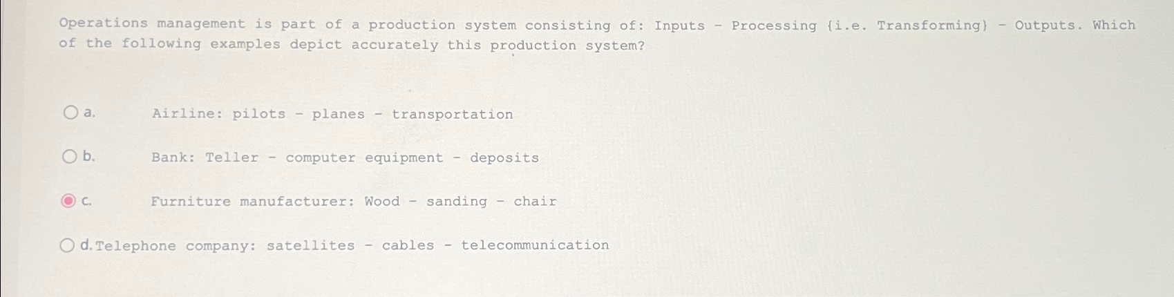 Solved Operations management is part of a production system | Chegg.com