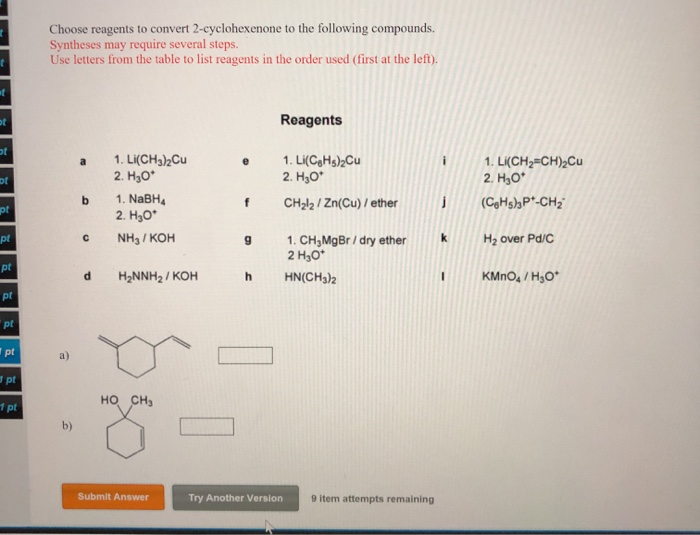 Solved Choose reagents to convert 2-cyclohexenone to the | Chegg.com