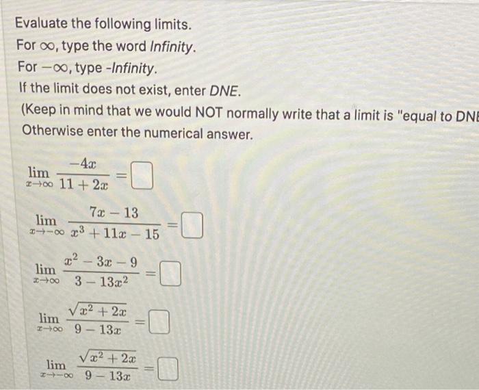 Solved Evaluate the following limits. For ∞, type the word | Chegg.com