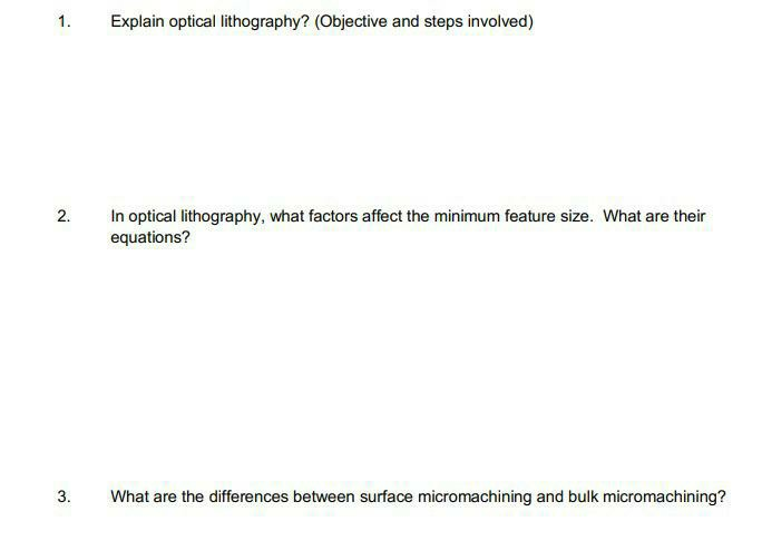 Solved 1. Explain optical lithography? (Objective and steps | Chegg.com