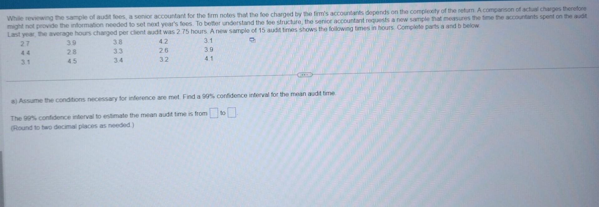 Solved a) Assume the conditions necessary for inference are | Chegg.com