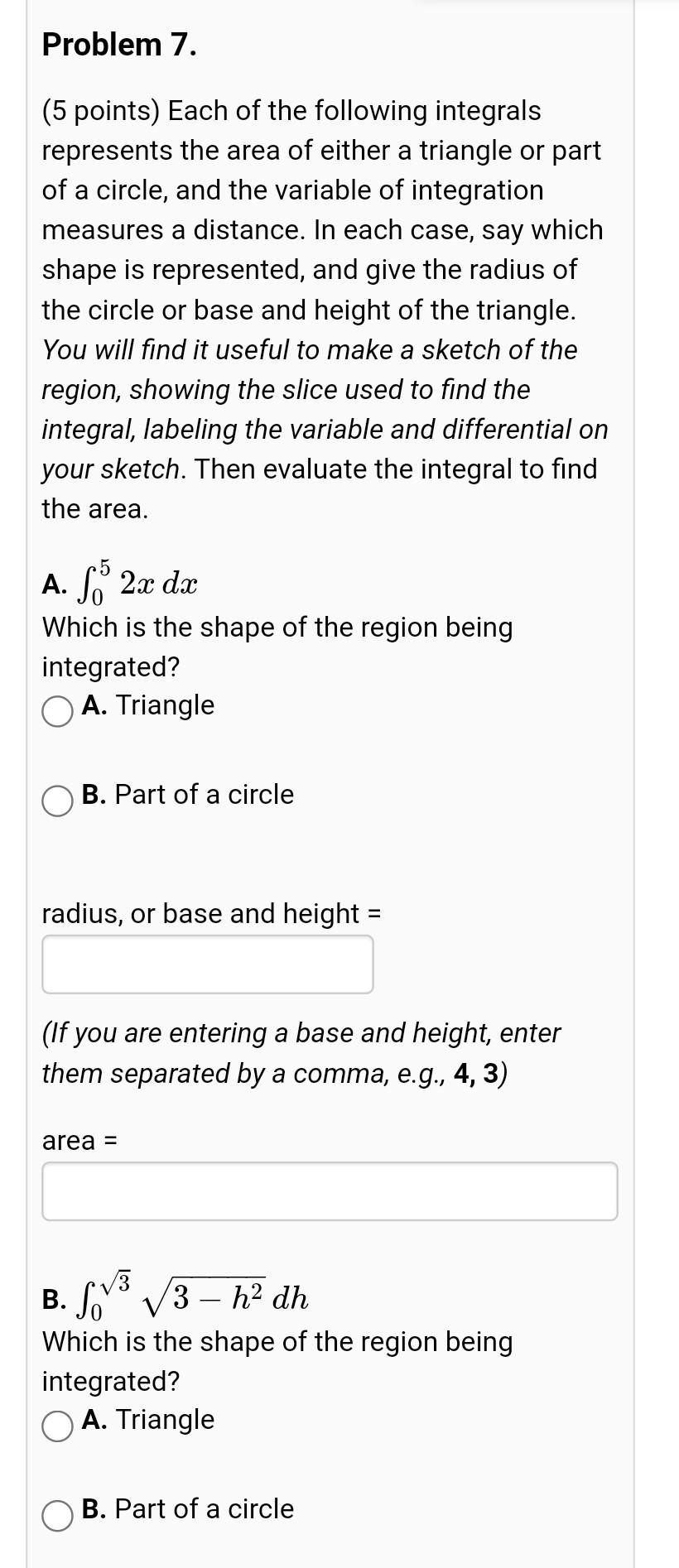 Solved Problem 7. (5 points) Each of the following integrals | Chegg.com