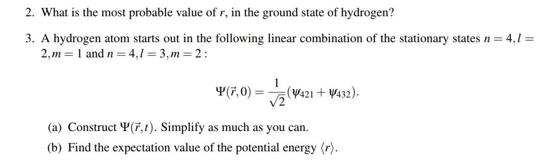 Solved 2. What is the most probable value of r, in the | Chegg.com