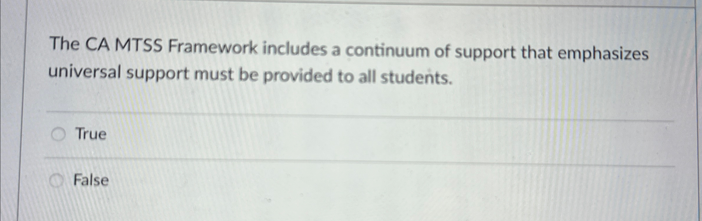 Solved The CA MTSS Framework includes a continuum of support | Chegg.com