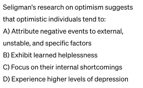 Solved Seligman's research on optimism suggests that | Chegg.com