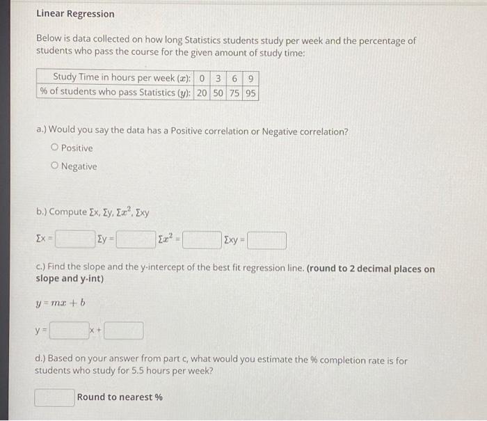 Solved Linear Regression Below is data collected on how long | Chegg.com