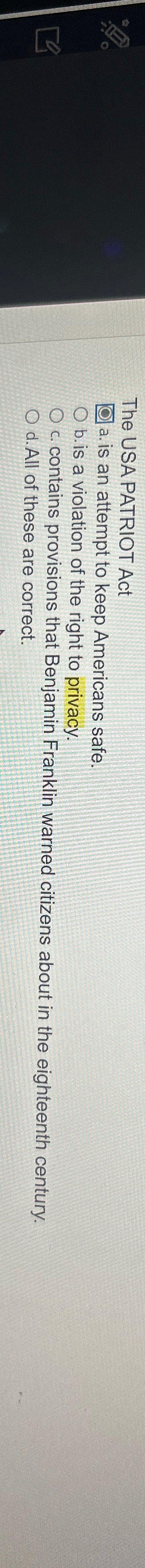 Solved The USA PATRIOT Acta. ﻿is an attempt to keep | Chegg.com