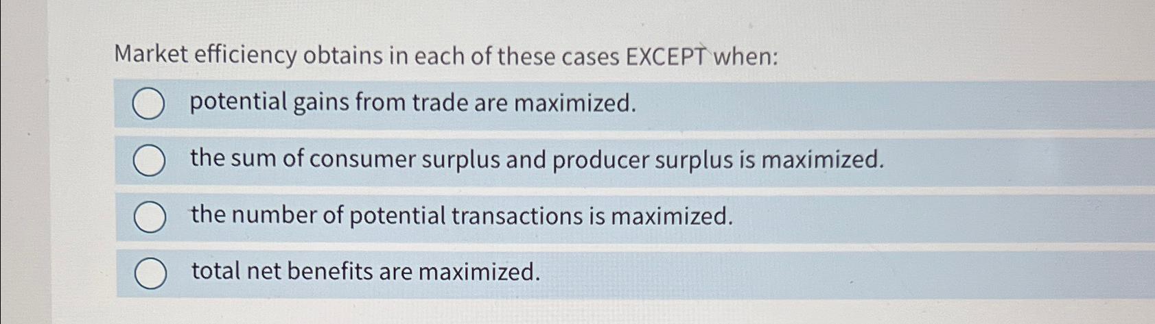 Solved Market Efficiency Obtains In Each Of These Cases