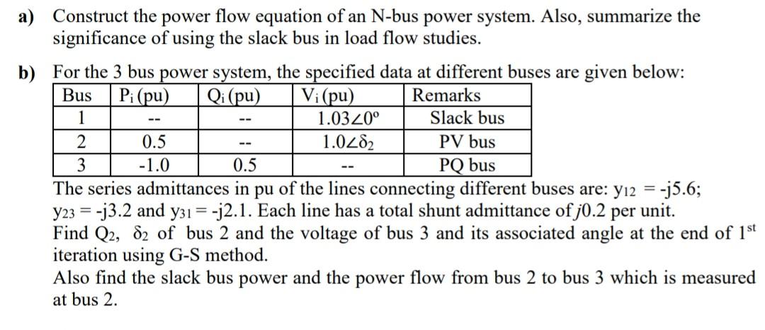 Solved -- a) Construct the power flow equation of an N-bus | Chegg.com