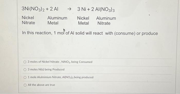 Solved 3Ni(NO3)2 Nickel Nitrate + 2 Al Aluminum Metal 3 Ni + | Chegg.com