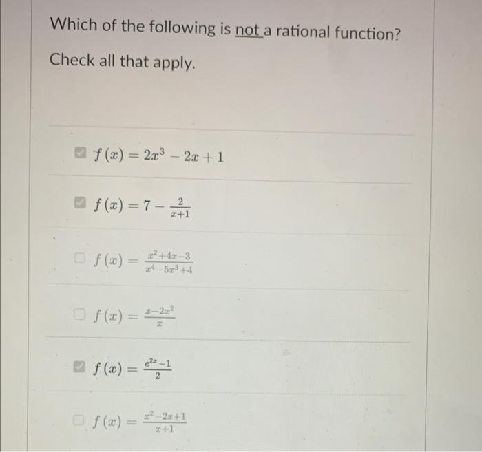 Solved Which of the following is not a rational function? | Chegg.com