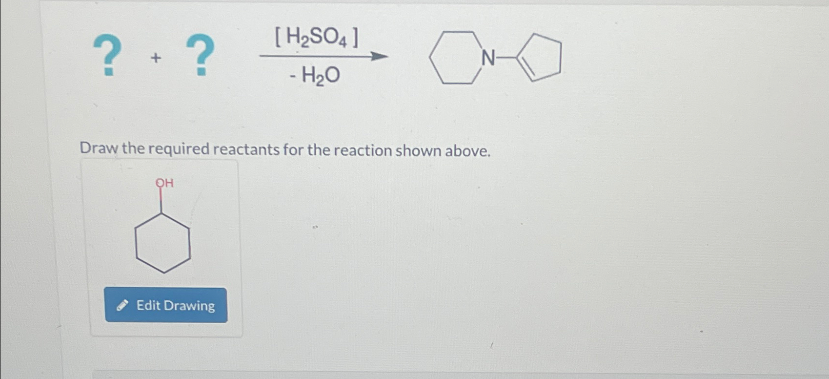 Solved Draw the required reactants for the reaction shown | Chegg.com