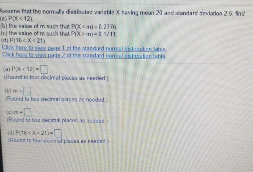 Solved Assume that the normally distributed variable X | Chegg.com