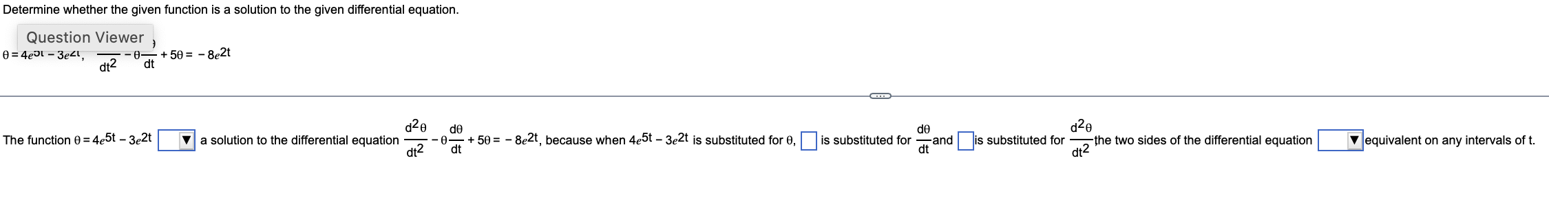 Solved Determine whether the given function is a solution to | Chegg.com