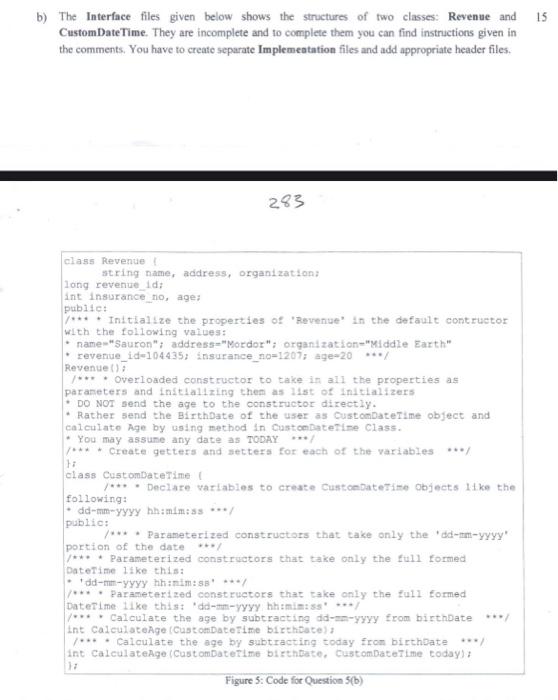 Solved b) The Interface files given below shows the | Chegg.com