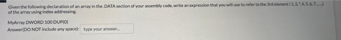 Solved Given the following declaration of an array in the | Chegg.com