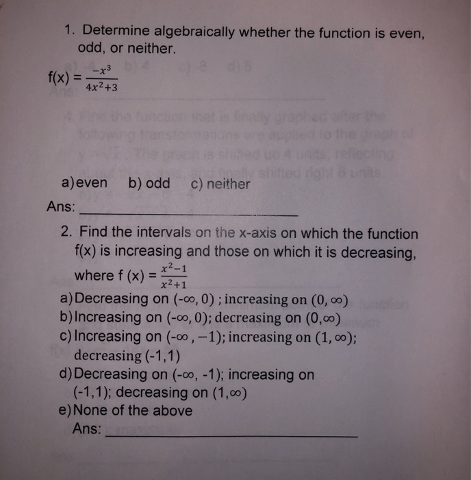 Solved 1. Determine algebraically whether the function is | Chegg.com