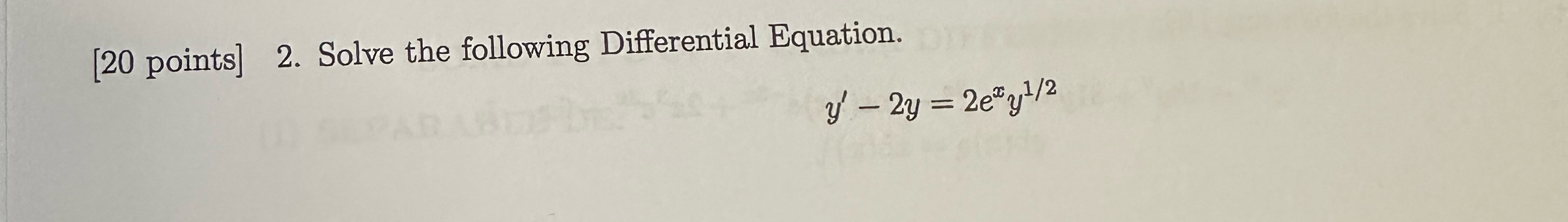 Solved [20 ﻿points] 2. ﻿Solve the following Differential | Chegg.com
