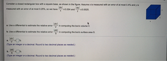 Solved Consider a closed rectangular box with a square base, | Chegg.com