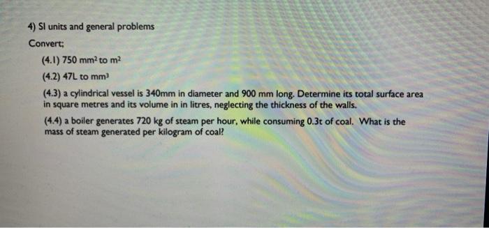 Solved 4) Sl units and general problems Convert; (4.1) 750 | Chegg.com