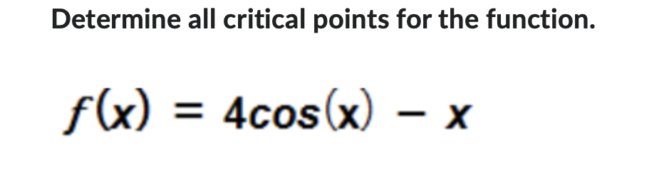 Solved Determine all critical points for the | Chegg.com