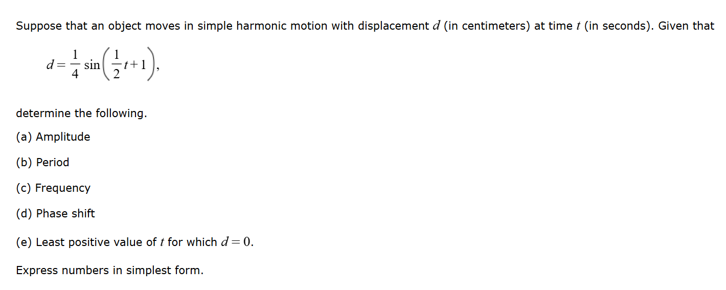 Solved Suppose that an ﻿object moves in ﻿simple harmonic | Chegg.com
