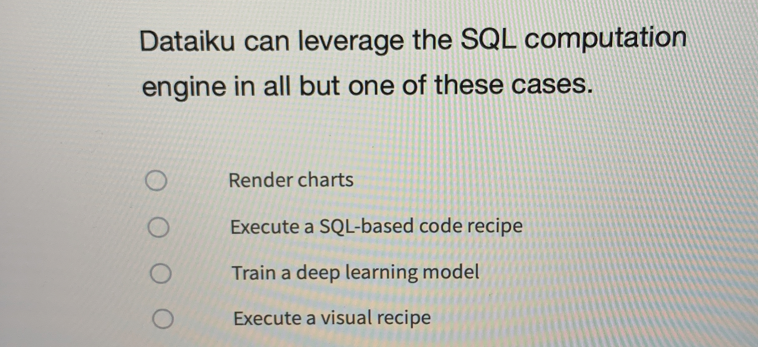 Solved Dataiku can leverage the SQL computation engine in | Chegg.com