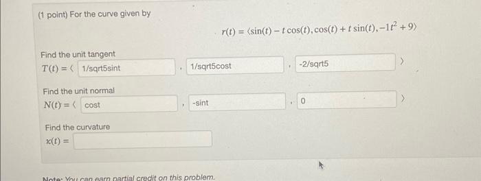 Solved (1 point) For the curve given by | Chegg.com