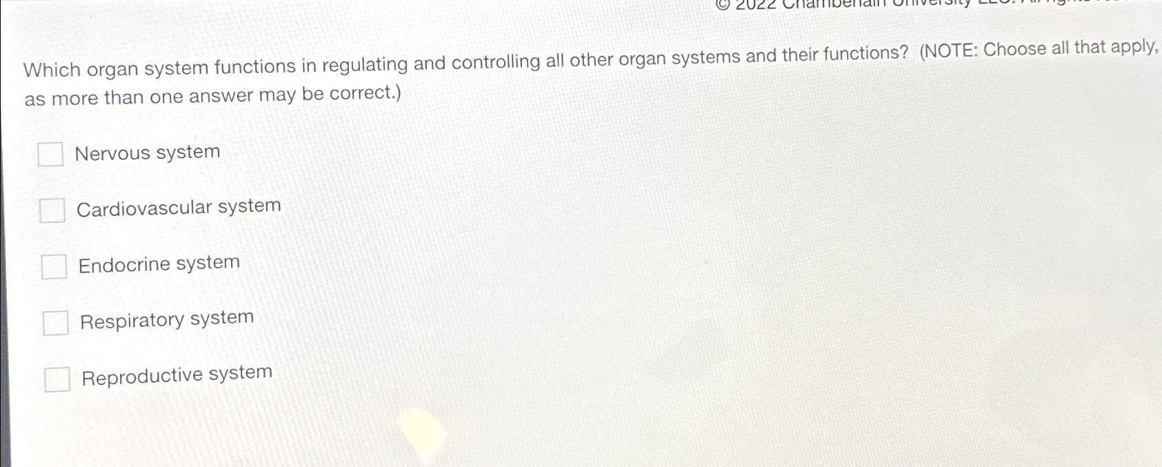 Solved Which organ system functions in regulating and | Chegg.com