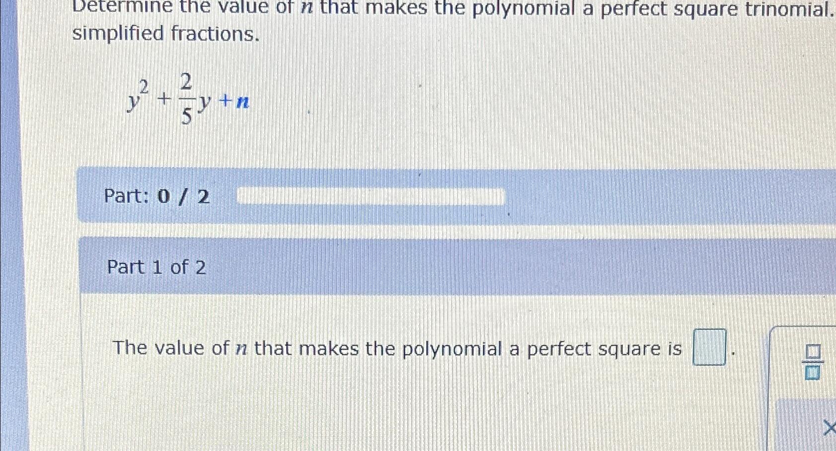 Solved Determine the value of n ﻿that makes the polynomial a | Chegg.com
