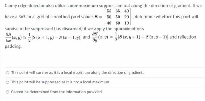 Solved Canny edge detector also utilizes non-maximum | Chegg.com