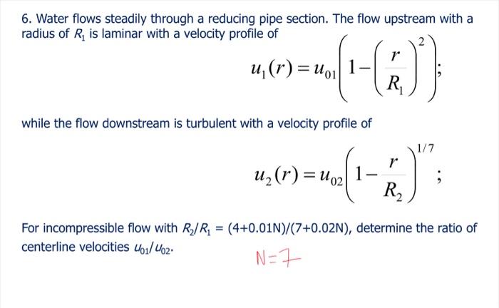 Solved 6. Water flows steadily through a reducing pipe | Chegg.com