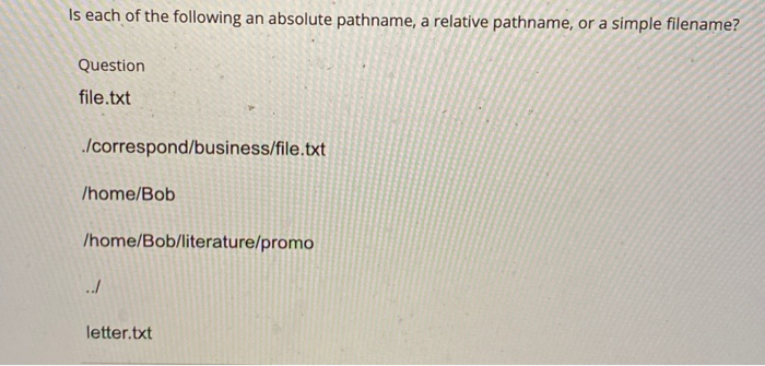 Solved Is each of the following an absolute pathname, a | Chegg.com