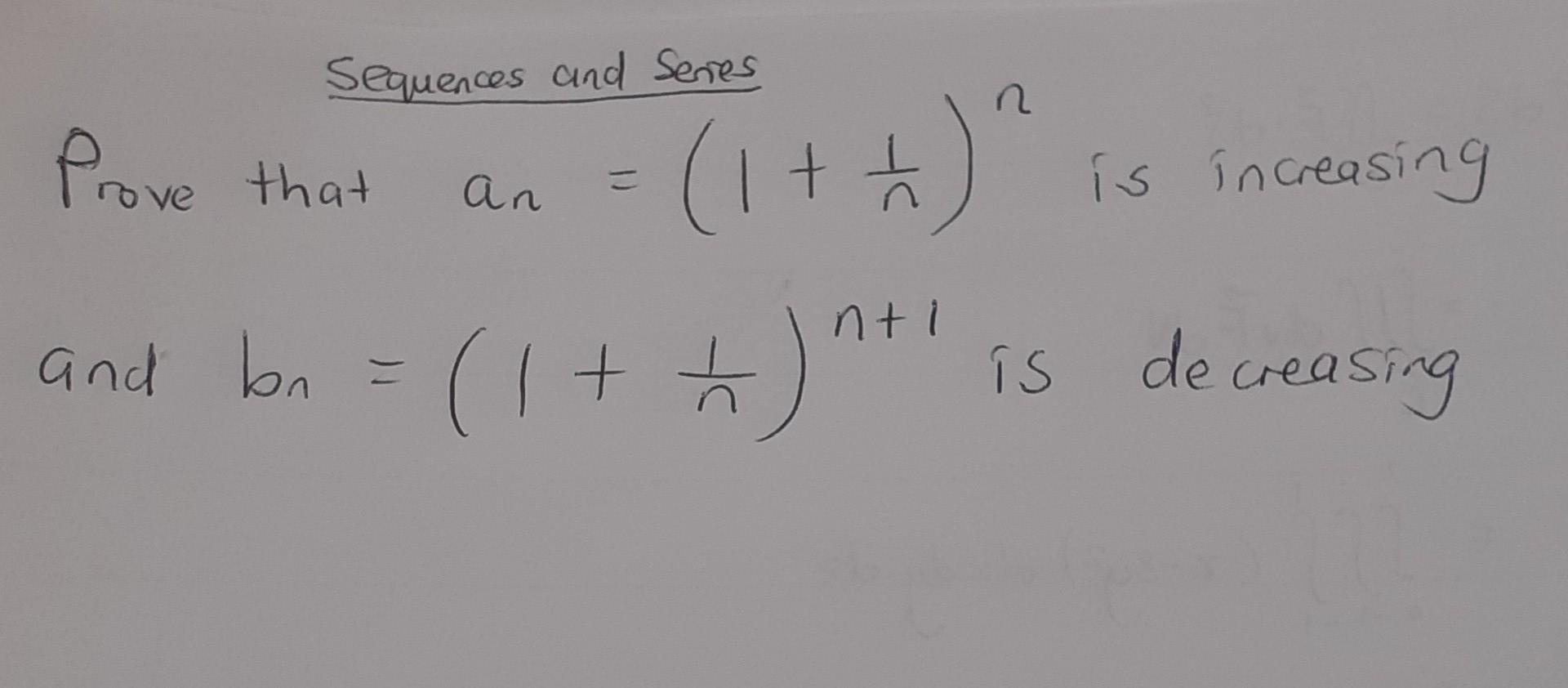 Solved Sequences and Seres Prove that an=(1+n1)n is | Chegg.com