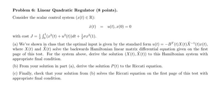 Solved Problem 6: Linear Quadratic Regulator (8 points). | Chegg.com