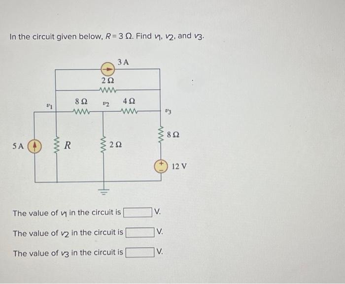 Solved In the circuit given below, R=3Ω. Find v1,v2, and v3. | Chegg.com