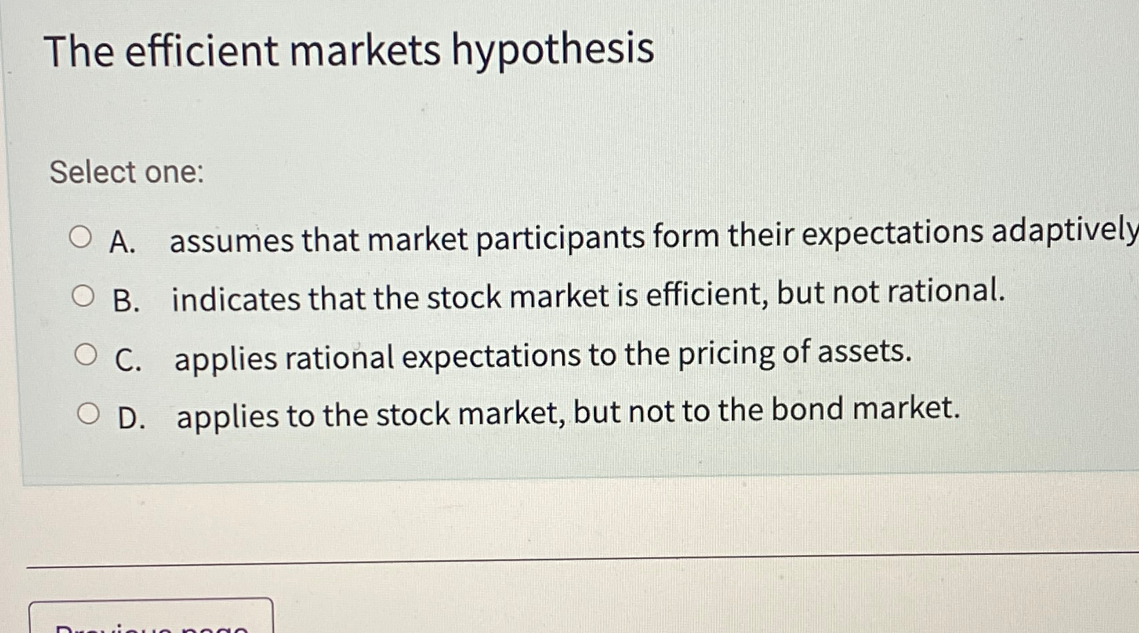 Solved The efficient markets hypothesisSelect one:A. | Chegg.com