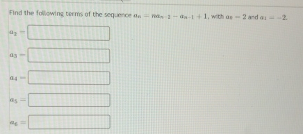 Solved Find the following terms of the sequence | Chegg.com