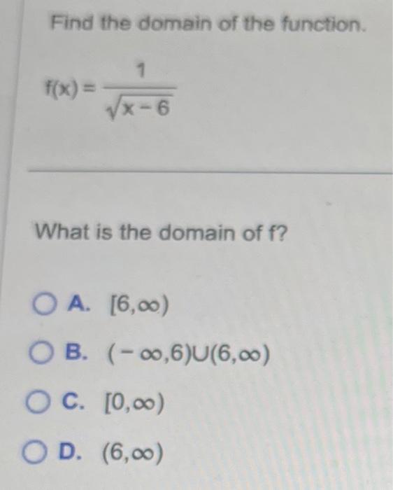 Solved Find the domain of the function. f(x)=x−61 What is | Chegg.com