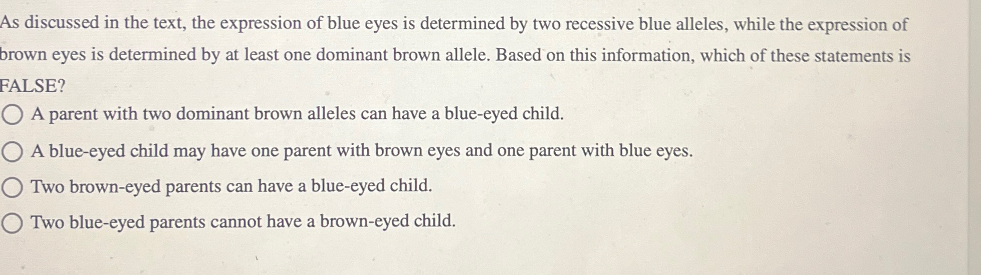 Solved As discussed in the text, the expression of blue eyes | Chegg.com