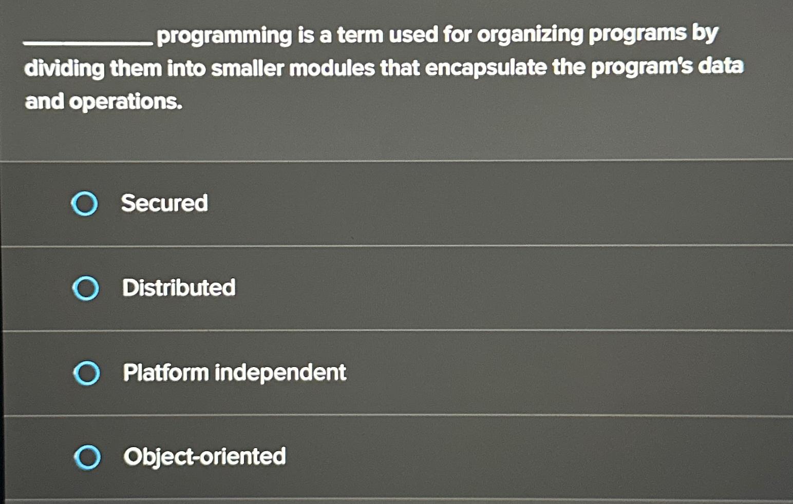 programming is a term used for organizing programs by | Chegg.com