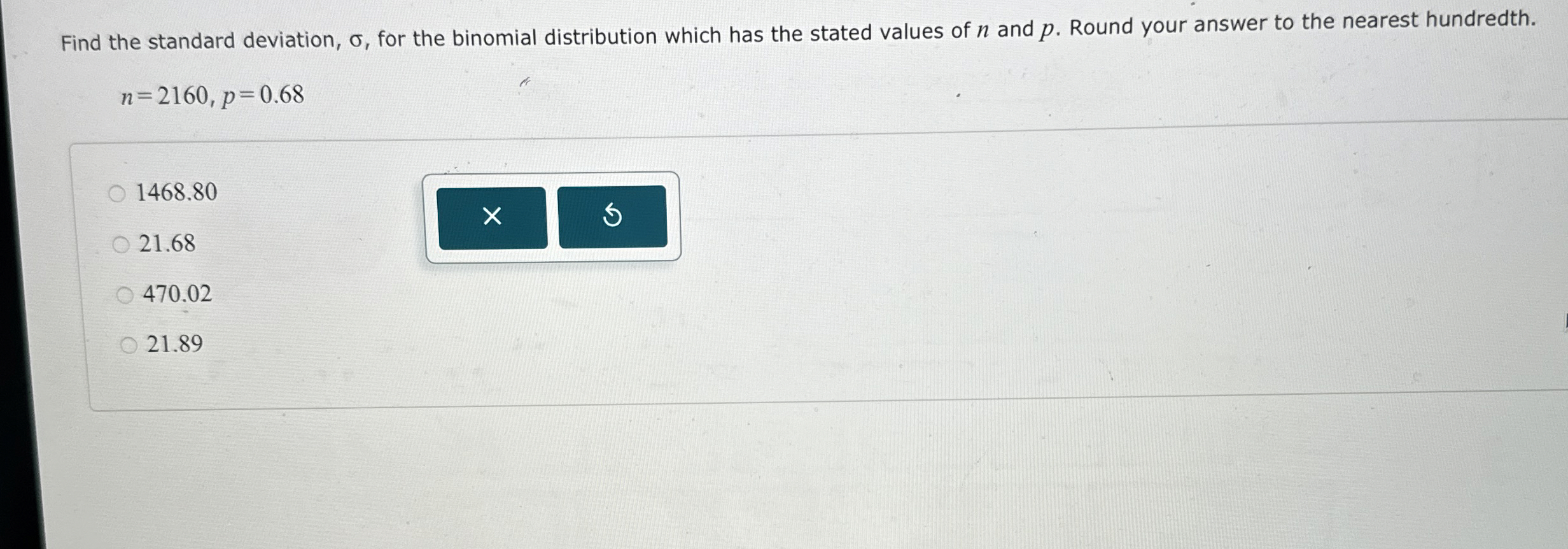 Solved Find the standard deviation, σ, ﻿for the binomial | Chegg.com