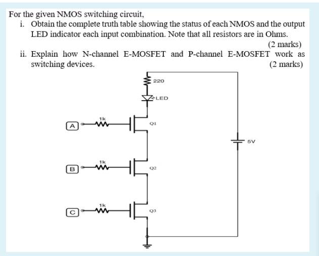 Solved For the given NMOS switching circuit, i. Obtain the | Chegg.com
