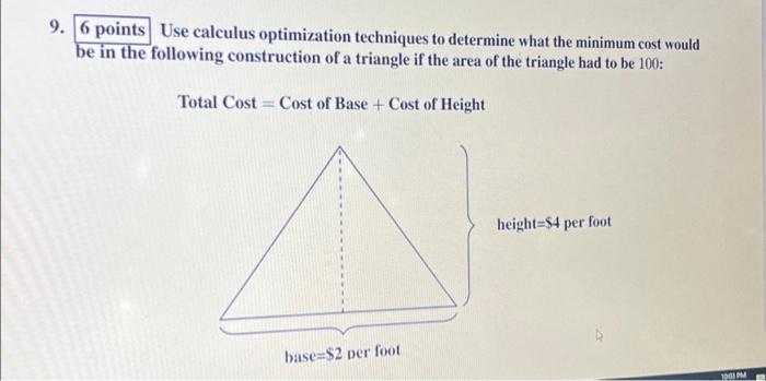 Solved 9. 6 points Use calculus optimization techniques to | Chegg.com Solved 9. 6 points Use calculus optimization techniques to | Chegg.com