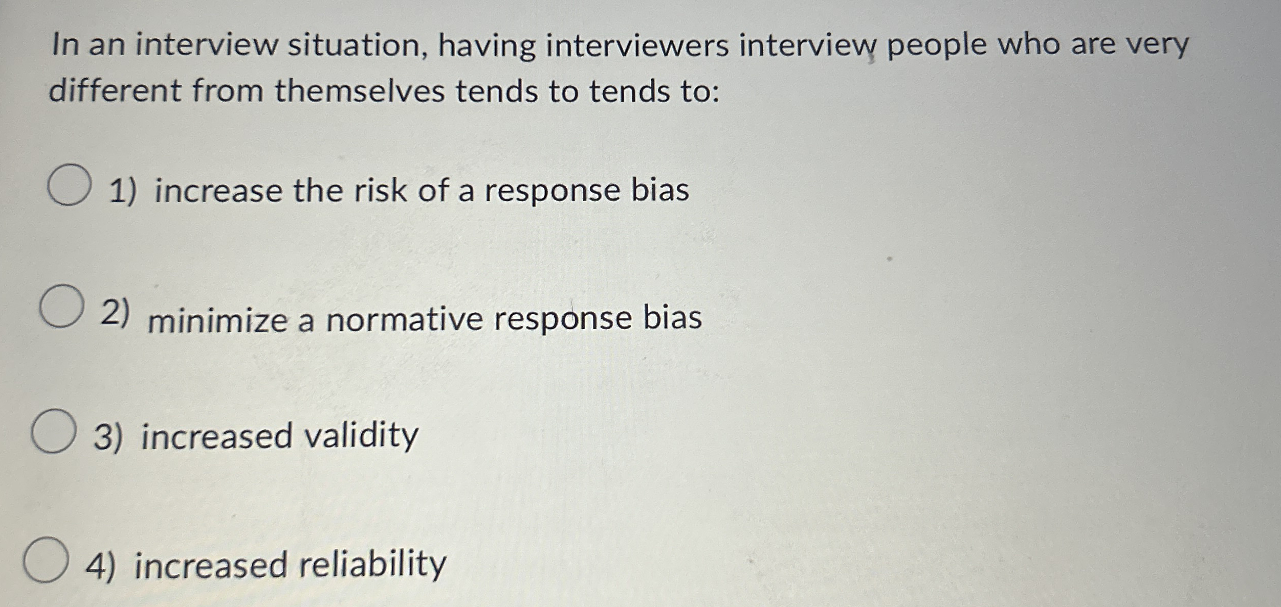 Solved In an interview situation, having interviewers | Chegg.com