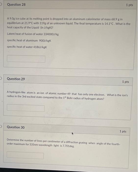 Solved 1 pts Question 28 A 9.0g ice cube at its melting | Chegg.com