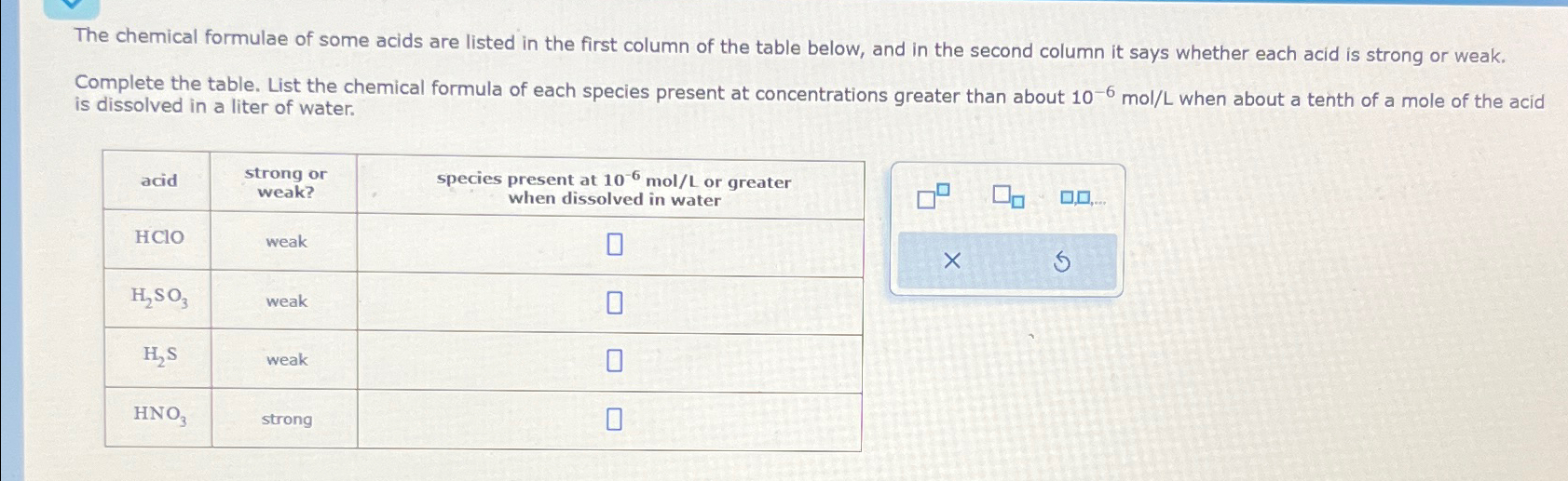Solved The chemical formulae of some acids are listed in the | Chegg.com