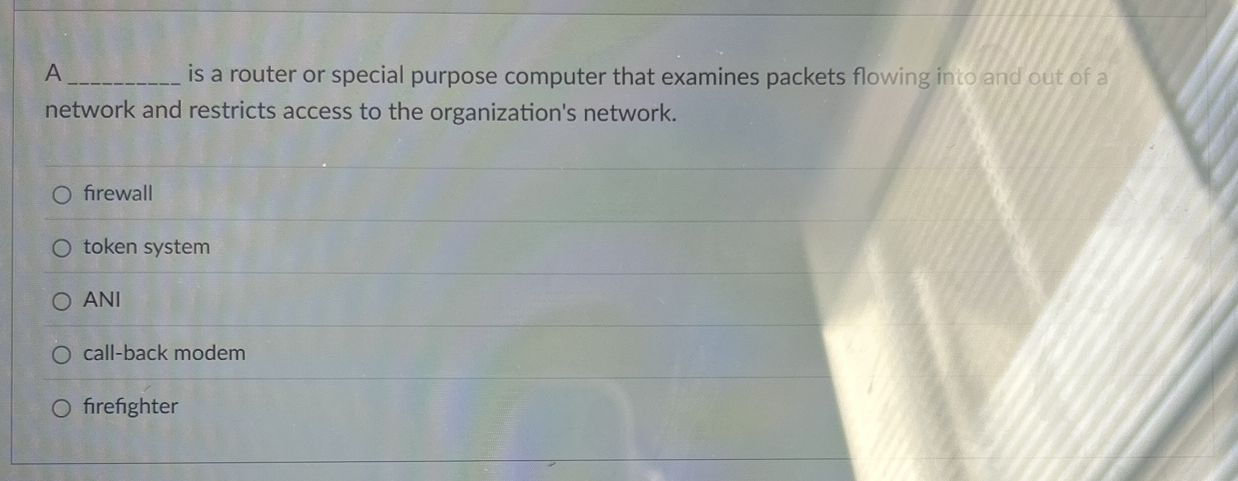 Solved A ﻿is a router or special purpose computer that | Chegg.com